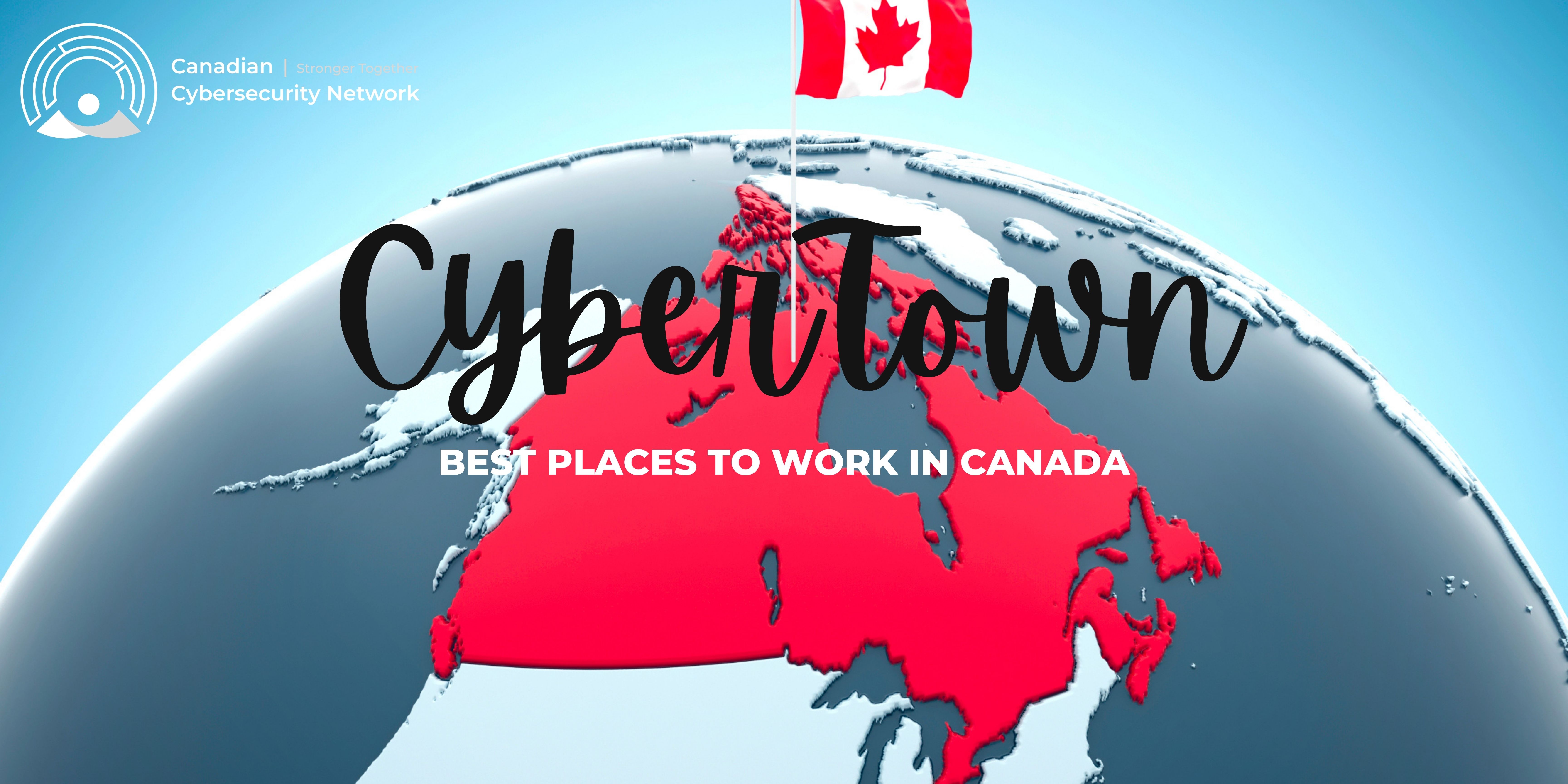 The best places to work in cybersecurity in Canada